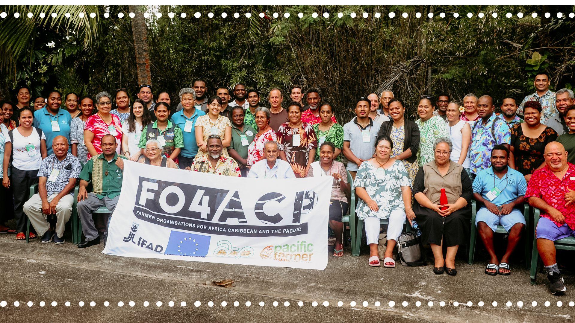 Pacific Farmer Organisations to host FO4ACP Wrap Up Workshop and ...